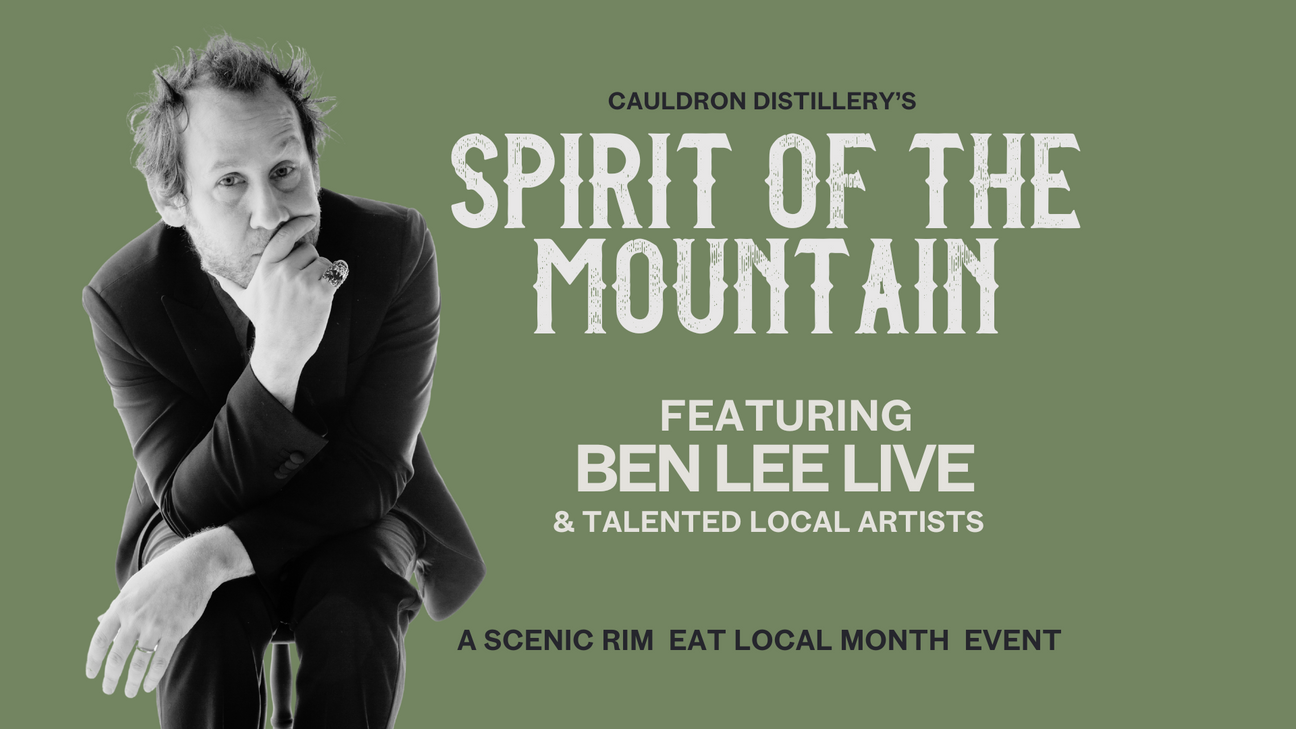 Spirit of the Mountain - 31 May – Cauldron Distillery